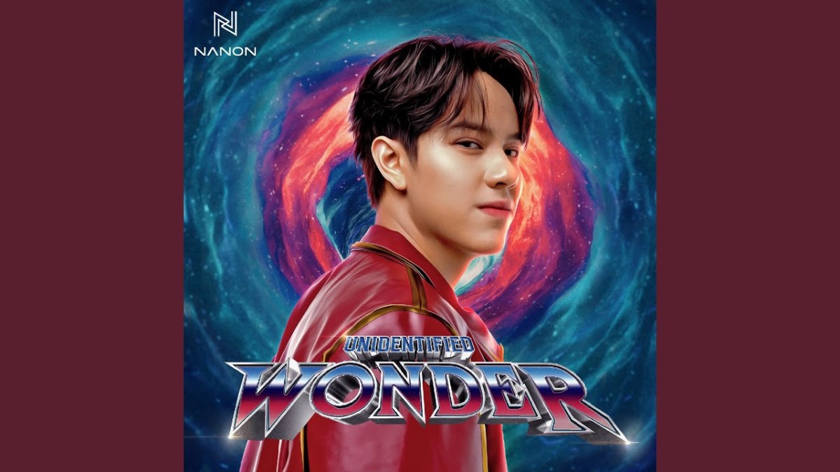 Nanon is Out Of This World with New Single Unidentified Wonder! – Life ...