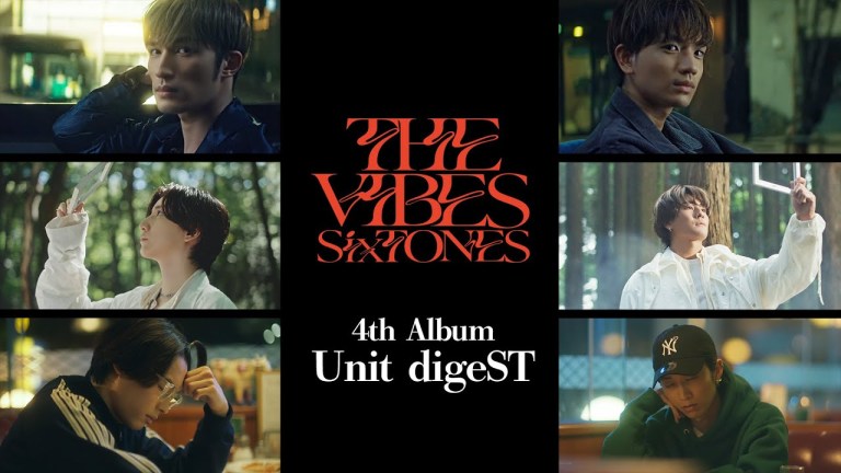 SixTONES unveil 4th album UNIT digeST video! – Life In Cartoon Motion